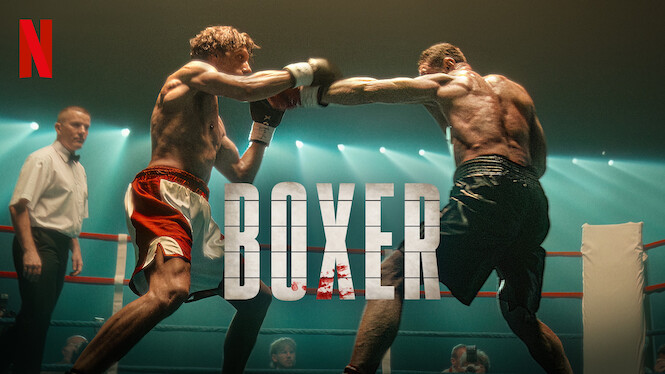 Is 'Boxer' on Netflix in Australia? Where to Watch the Movie - New On ...